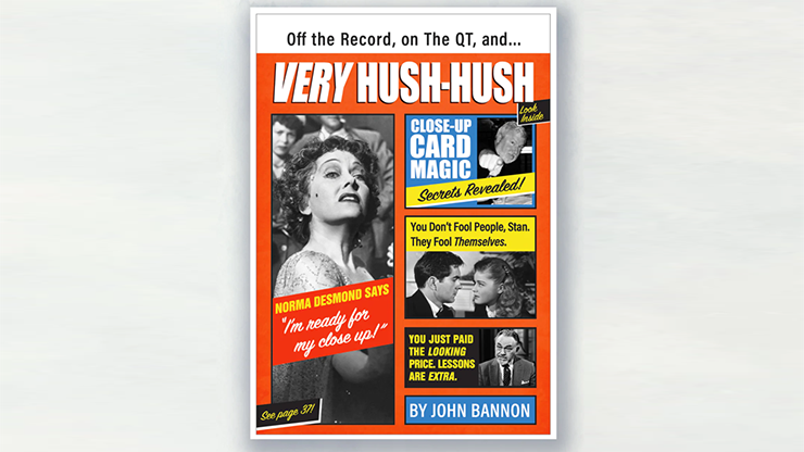 Very Hush-Hush by John Bannon [W/ FREE Collectible Deck of Cards] – The ...